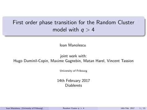 [ppt] First Order Phase Transition For The Random Cluster Model With Q Powerpoint
