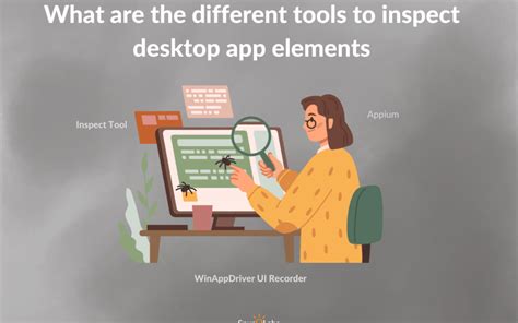 Different Tools To Inspect Desktop App Elements