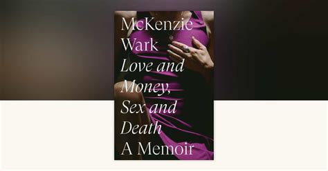 Love And Money Sex And Death By Mckenzie Wark 9781804292617 Books