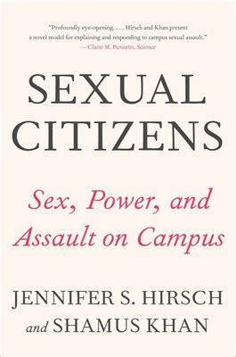 Sexual Citizens Sex Power And Assault On College Campuses Wildfire Self Defense