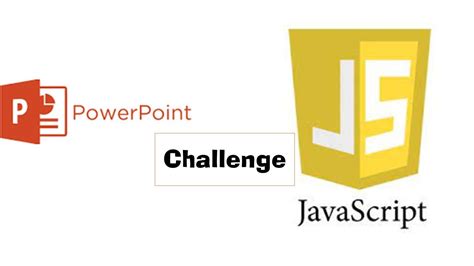 Powerpoint Vs Javascript Challenge Youtube