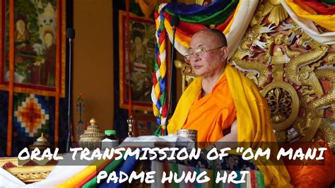 His Holiness Jekhenpo Importance Of “om Mani Padme Hung” Why We