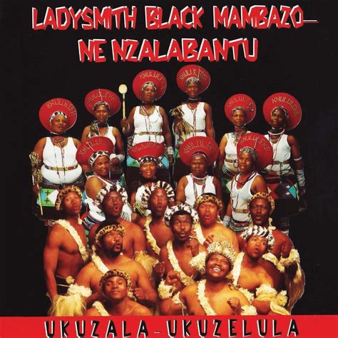 ‎ukuzala Ukuzelula Album By Ladysmith Black Mambazo Apple Music