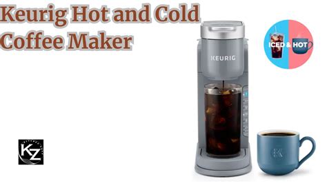 The Ultimate Guide To The Keurig Hot And Cold Coffee Maker Kitchen Zoes