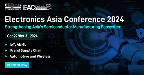 Ee Times India On Linkedin Electronics Asia Conference Eac 2024 Strengthening Asias Ee Times India On Linkedin Electronics Asia Conference Eac 2024 Strengthening Asias