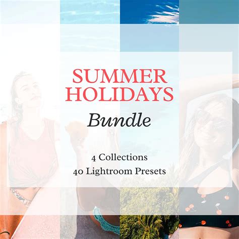 Summer Holidays Bundle 40 Lightroom Presets Travelphotocam