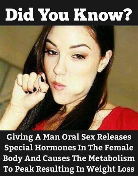 Did You Know Giving A Man Oral Sex Releases Special Hormones In The Female Body And Causes The