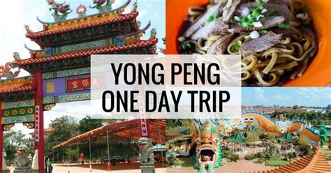 Singapore To Yong Peng Day Trip Transport Attractions And Food