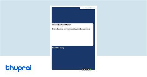 Introduction On Support Vector Regression By Vishnu Sudheer Menon Buy