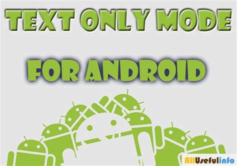 How To Browse In Text Only Mode In Android Phone