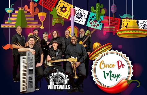 The Whitewalls Cinco De Mayo Public Party Unwined On The Water Elkton