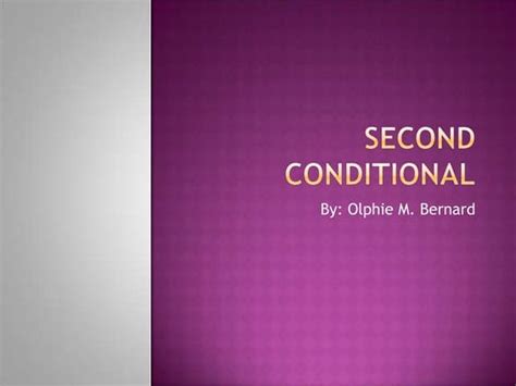 2nd Conditional Ppt