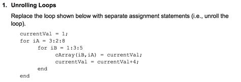 Solved 1 Unrolling Loops Replace The Loop Shown Below With