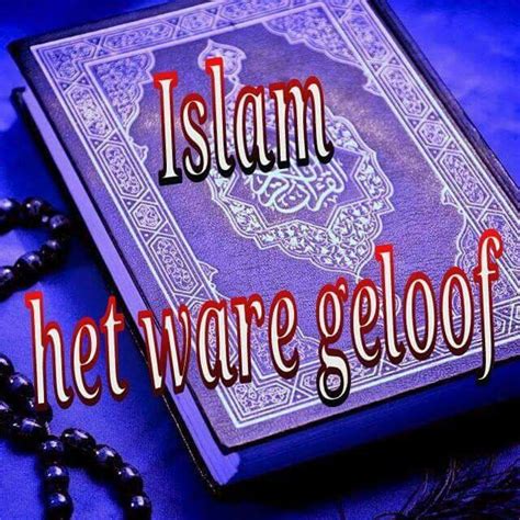 Islam Het Ware Geloof