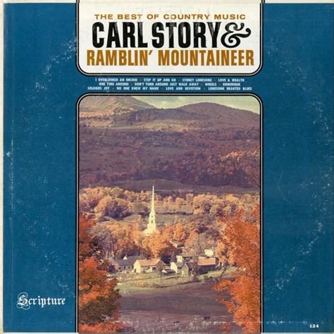 Carl Story The Best Of Country Music Lyrics And Tracklist Genius