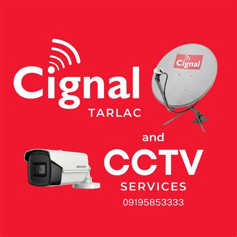 Cignal Tarlac And Cctv Services Tarlac