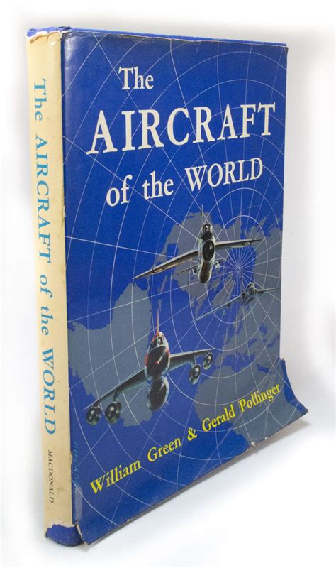 The Aircraft Of The World William Green Gerald Pollinger