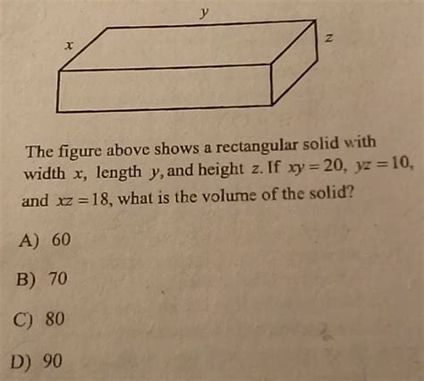 Solved The Figure Above Shows A Rectangular Solid With Width X Length Y And Height Z If Xy