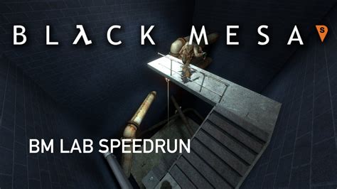 Black Mesa Bm Lab Speedrun 42 8s Youtube