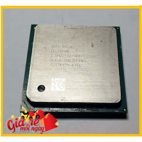 Chip Cpu Intel Celeron Ghz Socket B Vi X L Ch N Kim H Ng Khung Qu T H Ng Pin