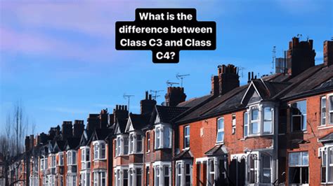 What Is The Difference Between Class C3 And Class C4