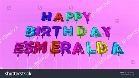 Happy Birthday Esmeralda