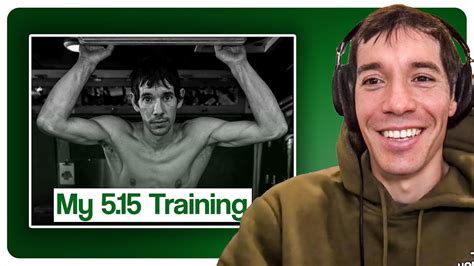Alex Honnold Breaks Down His 5 15 Training Routine Youtube