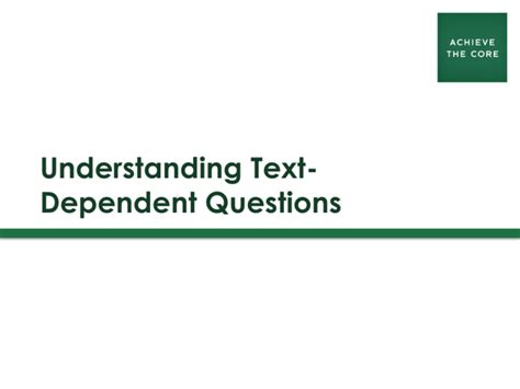 Text Dependent Questions
