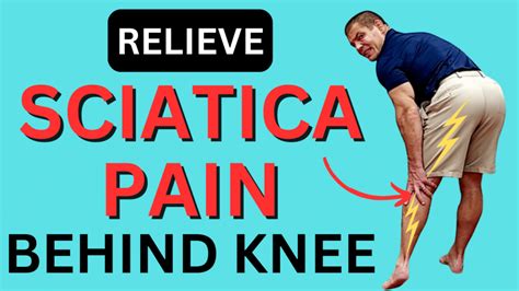 5 Quick Fixes For Sciatica Pain Behind The Knee