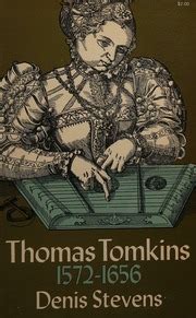 Thomas Tomkins 1572 1656 Denis Stevens Free Download Borrow And