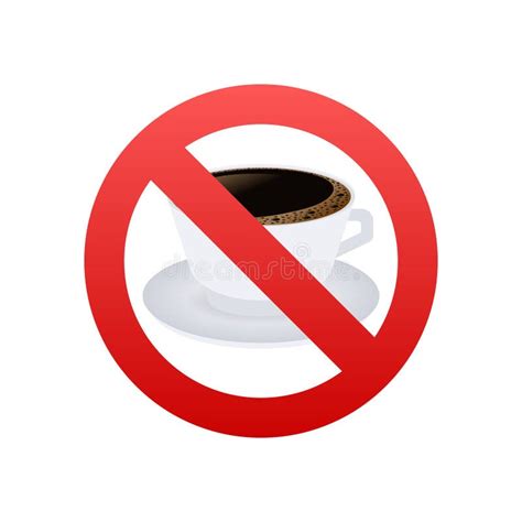 No Caffeine Sign Stock Illustrations 740 No Caffeine Sign Stock