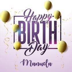 Beste Geburtstag Bilder Für Manuela Zum Sofortigen Download