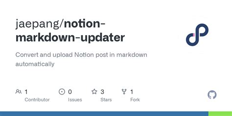 Github Jaepang Notion Markdown Updater Convert And Upload Notion Post In Markdown Automatically