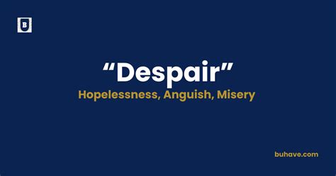 Despair Meaning Definition Synonym And Antonym 2025 Buhave