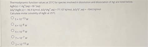 Solved Thermodynamic Function Values At 25°c ﻿for Species