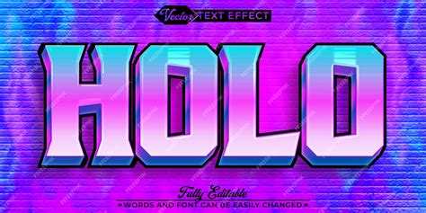 Premium Vector Cartoon Holo Vector Fully Editable Smart Object Text