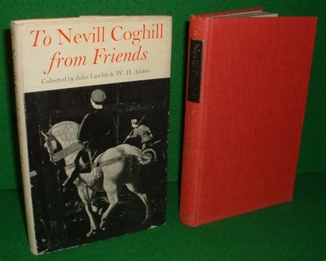 To Nevill Coghill From Friends By Lawlor John And Auden W H