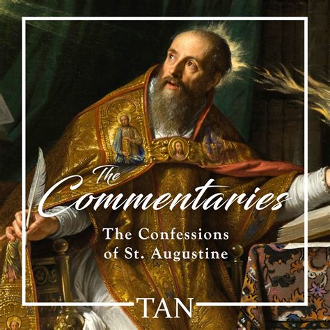 Episode 20 The Confessions Of St Augustine Rest And Peace At Last