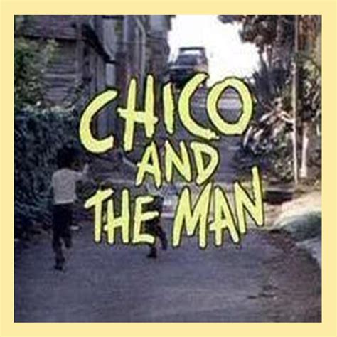 Chico And The Man Online