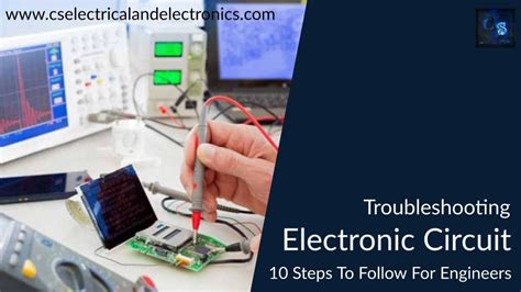Troubleshooting Electronic Circuit Top 10 Steps For Engineers