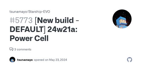 New Build Default 24w21a Power Cell · Issue 5773 · Tsunamayo