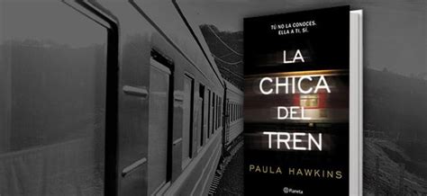 El Libro Del Mes La Chica Del Tren Las Experiencias De Mamá