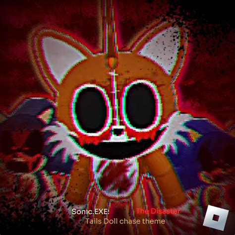Tails Doll Chase Theme Sonicexe The Disaster 13 Youtube