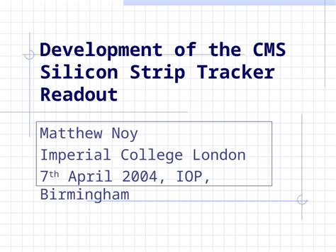 Ppt Development Of The Cms Silicon Strip Tracker Readout Dokumentips
