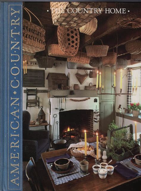 The Country Home American Country Time Life Books 9780809467501