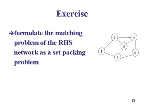 Lecture Set Packing Problems Set Partitioning Problems