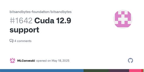 Cuda 12 9 Support Issue 1642 Bitsandbytes Foundation Bitsandbytes