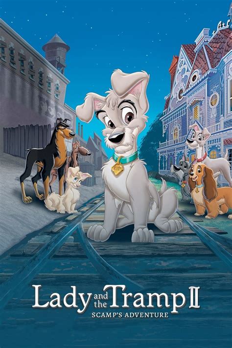 Lady And The Tramp Ii Scamps Adventure 2001 Posters — The Movie