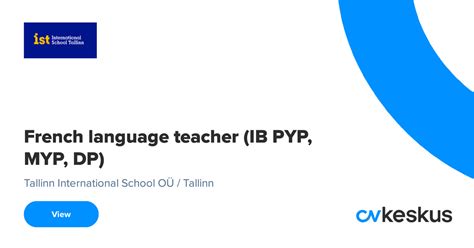 Cv Keskus Job Ad French Language Teacher Ib Pyp Myp Dp 2025 06 19