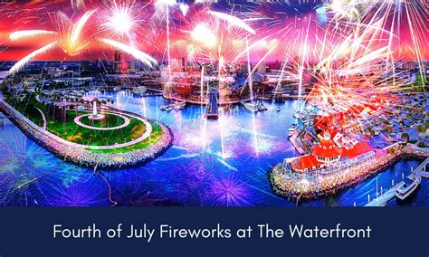 Fourth Of July Fireworks At The Waterfront Long Beach Moms
